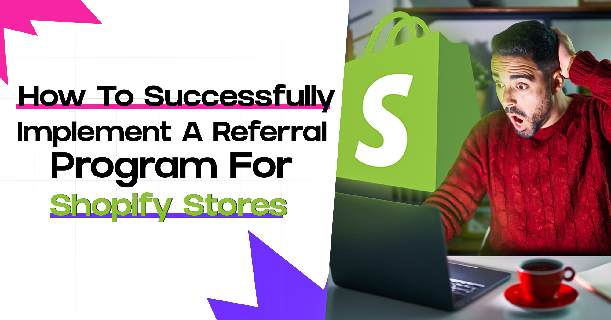 How to Successfully Implement a Referral Program for Shopify Stores ...