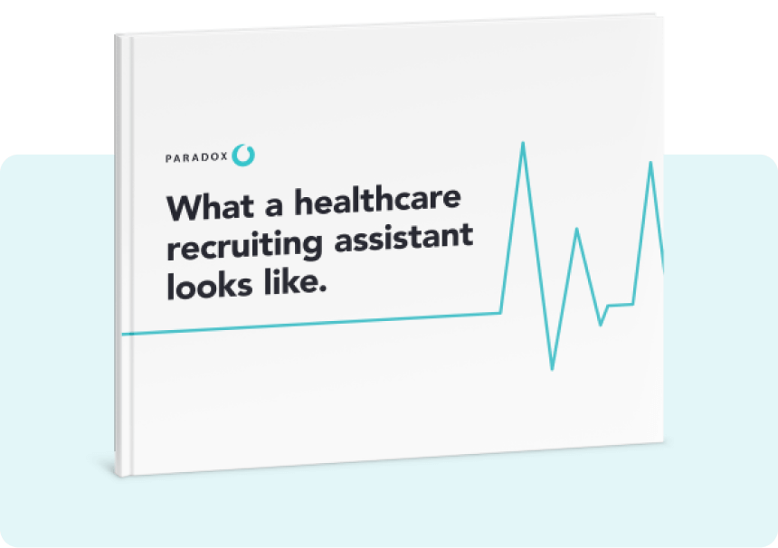 Make Healthcare Recruiting Simple — Paradox