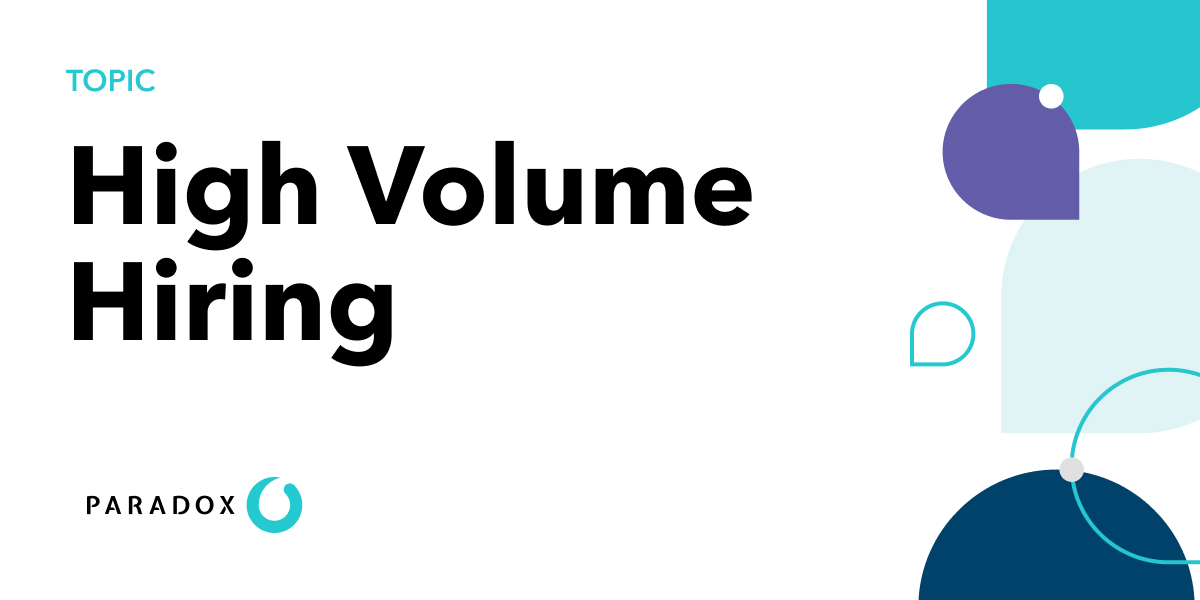 Resources for High Volume Hiring — Paradox