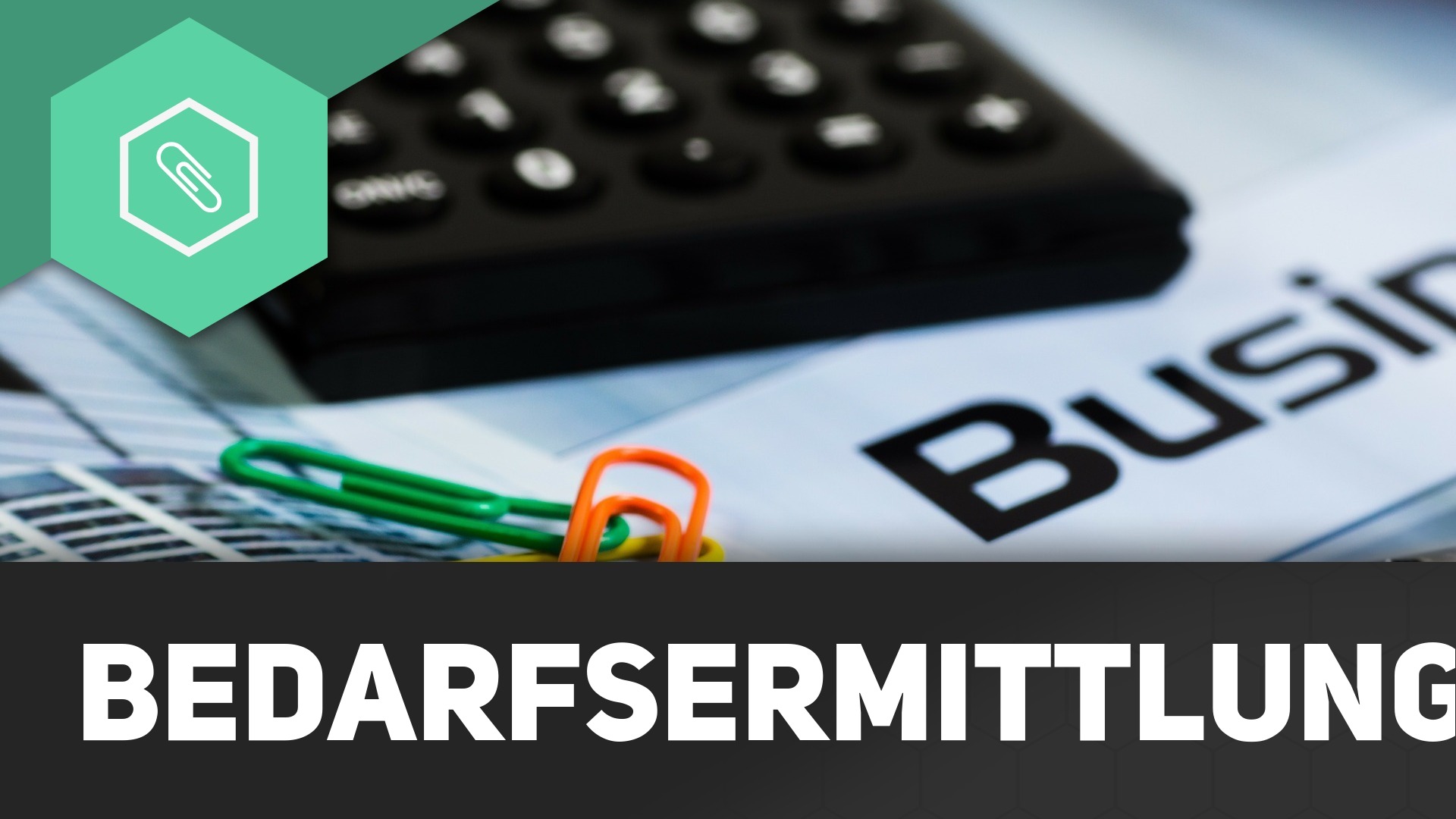 Bedarfsermittlung einfach erklärt - simpleclub