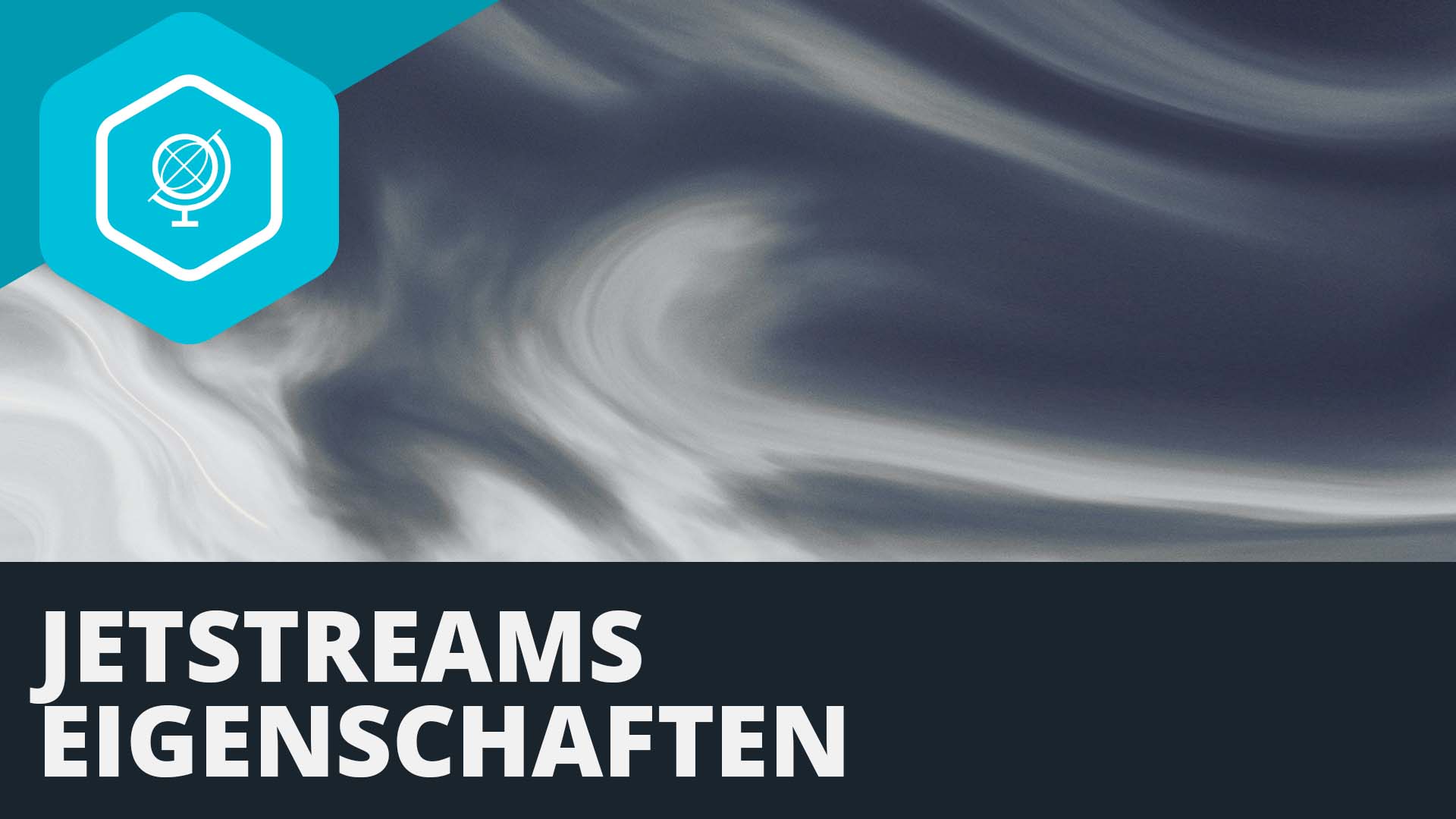 Jetstreams Eigenschaften einfach erklärt - simpleclub