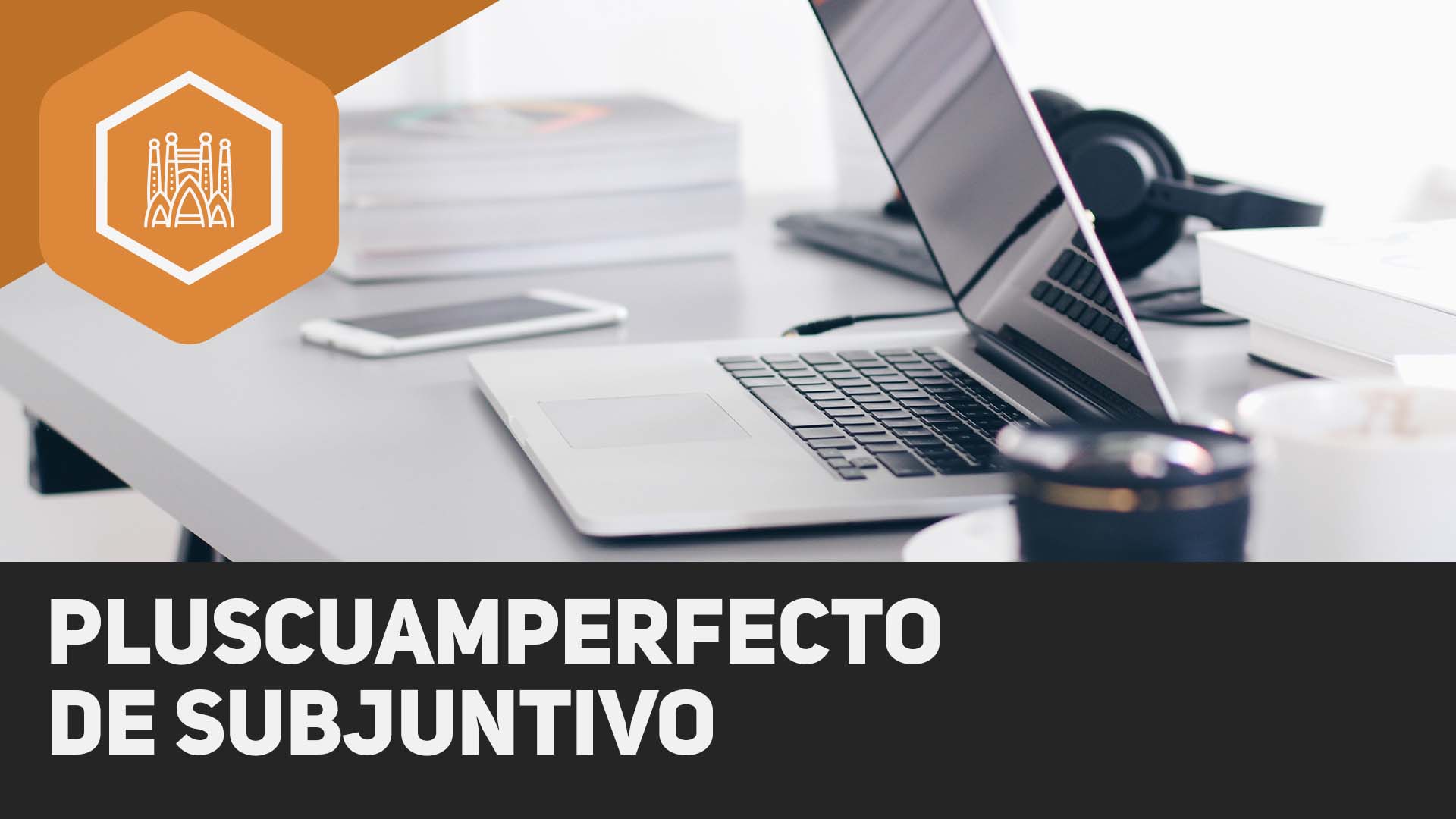 Pretérito pluscuamperfecto de subjuntivo einfach erklärt - simpleclub