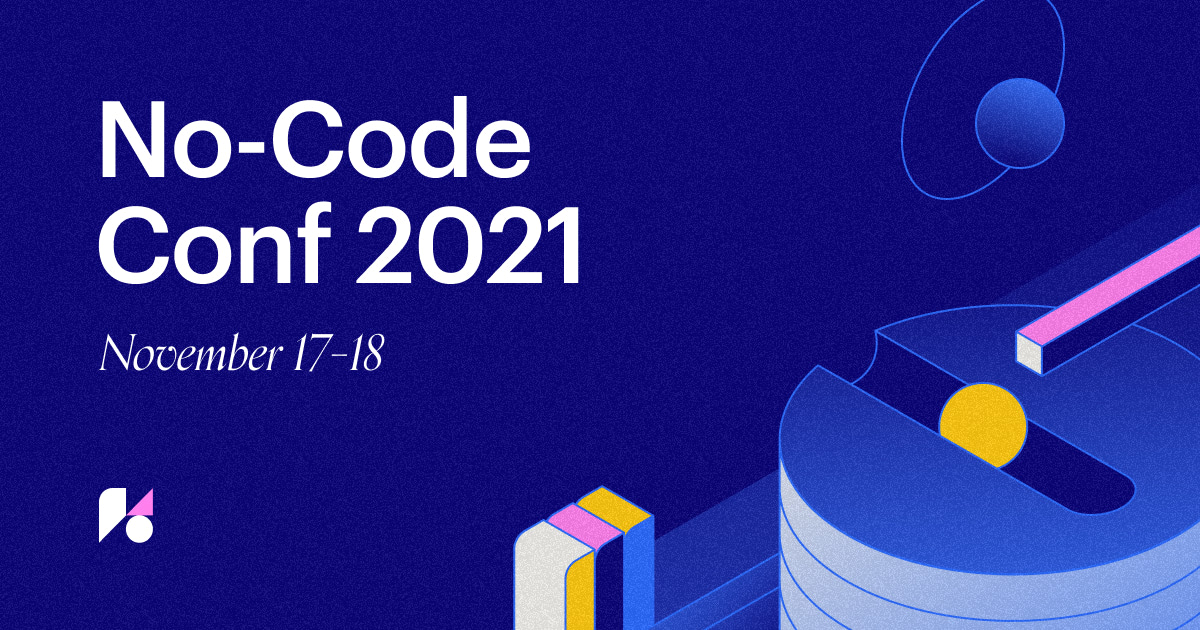 All sessions - No-Code Conf 2021 | Webflow