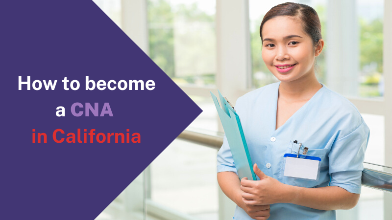 How to Become a CNA in California | Dreambound Blog