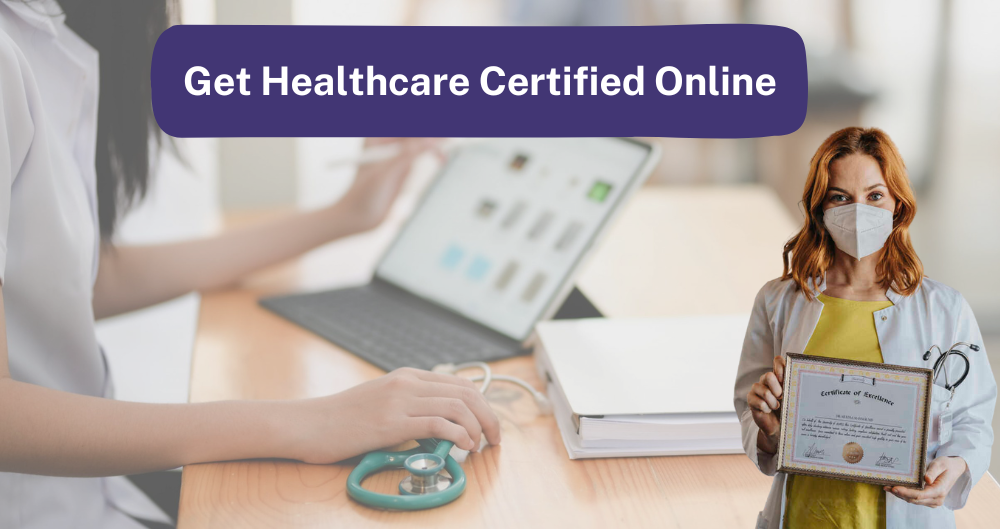 Healthcare Certifications You Can Get Online | Dreambound Blog
