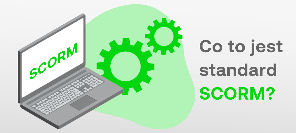 Co to jest standard SCORM i do czego służy?