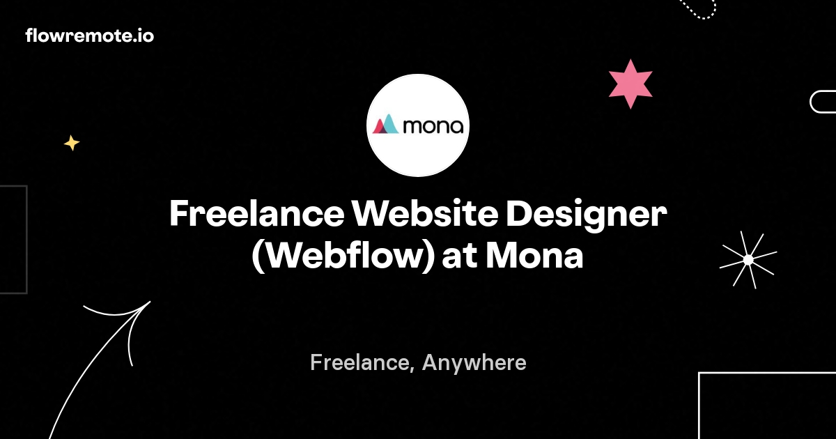 Hiring: Freelance Freelance Website Designer (Webflow) at Mona