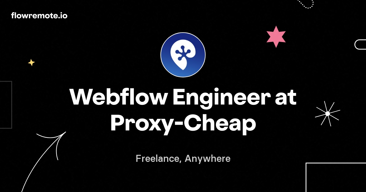 Hiring: Freelance Webflow Engineer at Proxy-Cheap