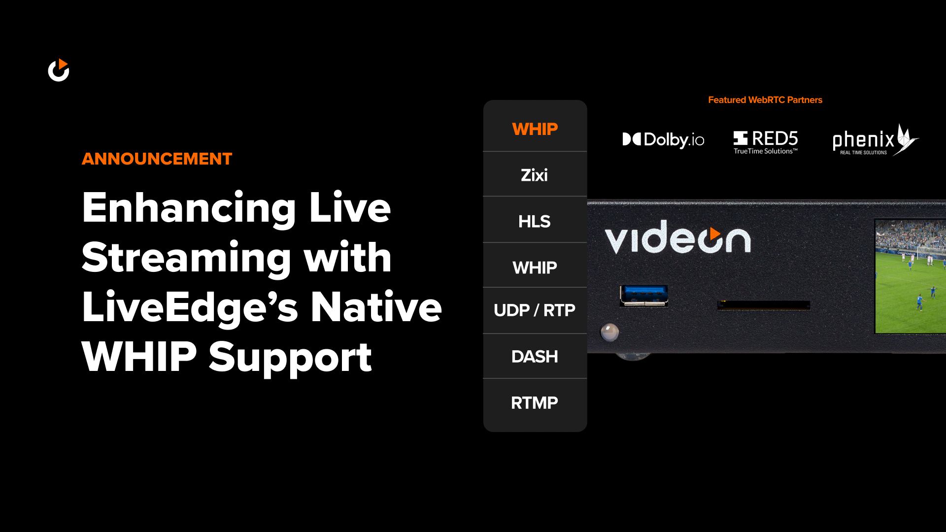 Videon Blog | Enhancing Live Streaming with LiveEdge’s Native WHIP Support