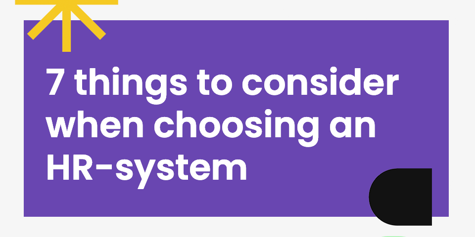 7 things to consider when choosing an HR-system 2024
