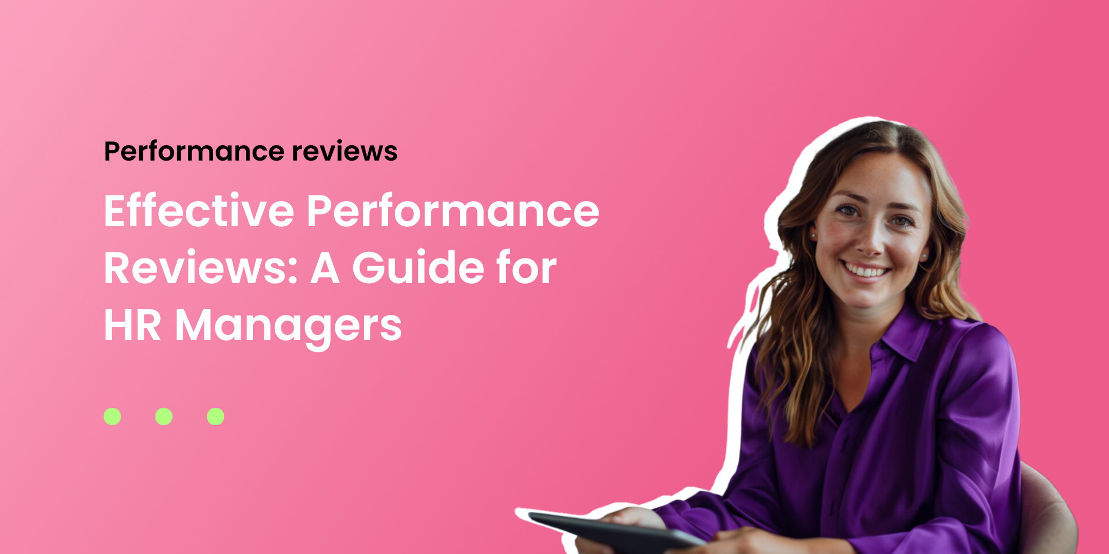 Effective Performance Reviews: A Guide for HR Managers