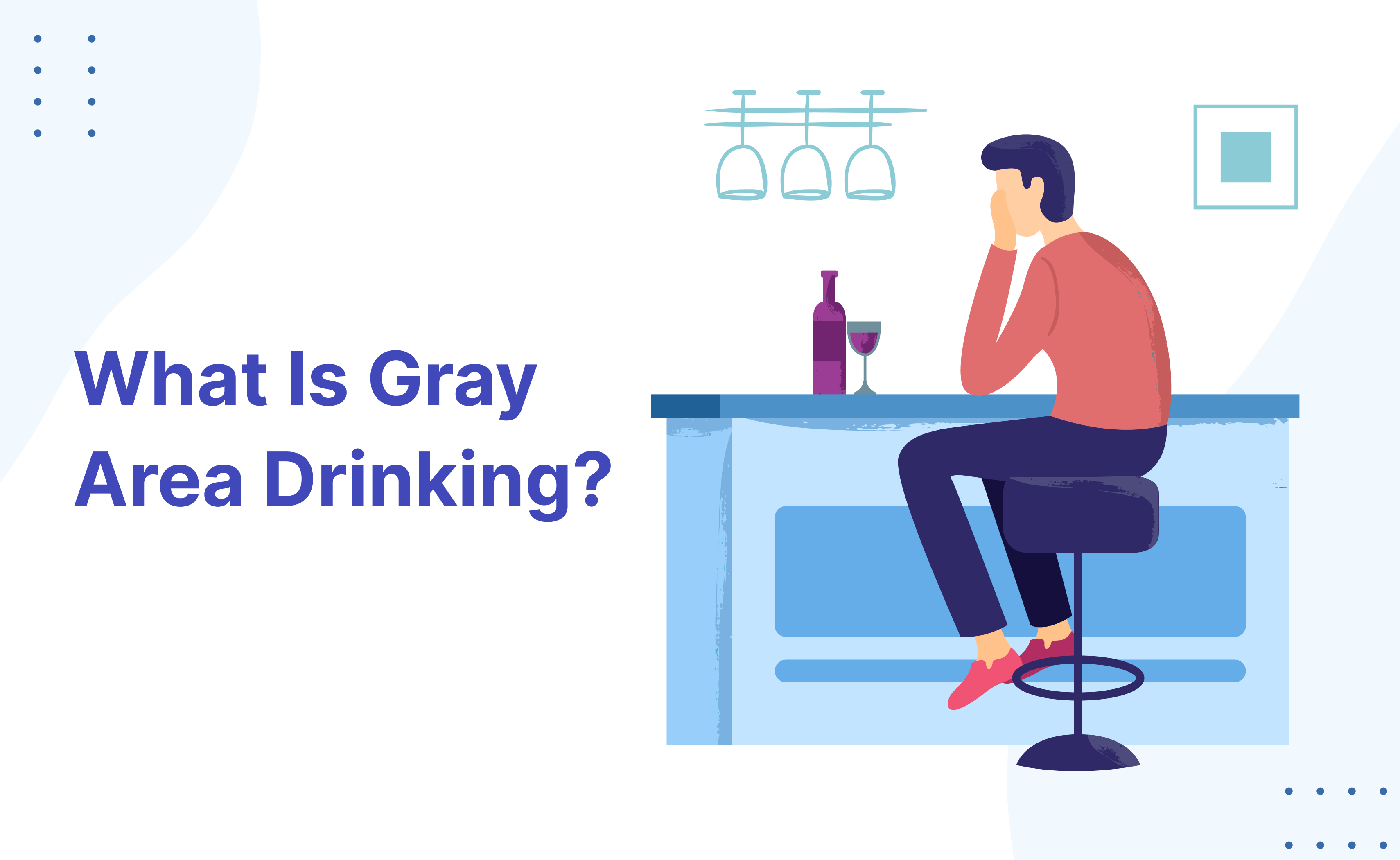 What Is Gray Area Drinking?