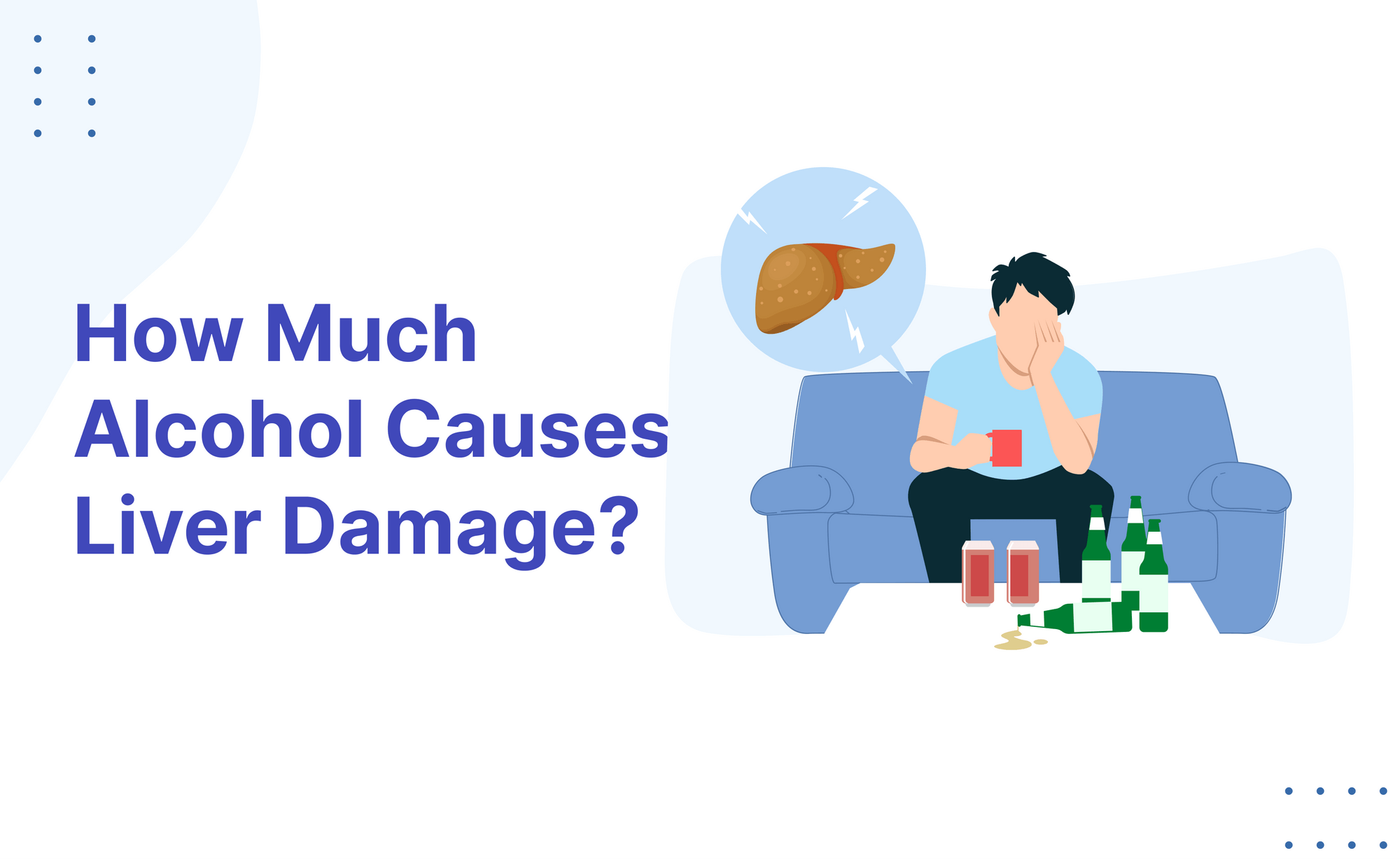 How Much Alcohol Causes Liver Damage?