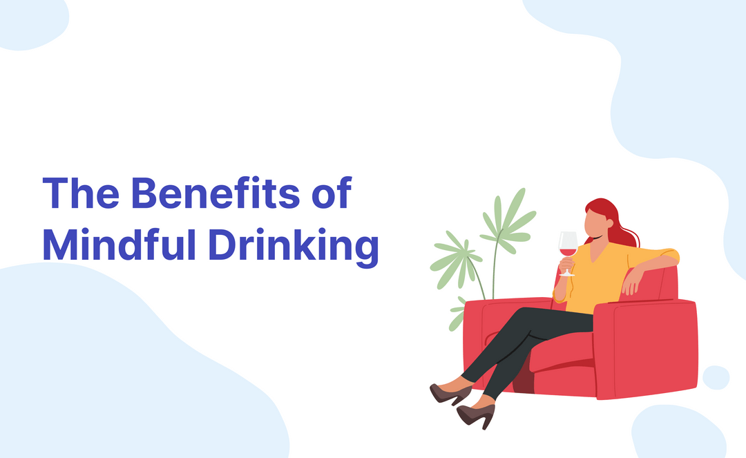 The Benefits of Mindful Drinking | Reframe App