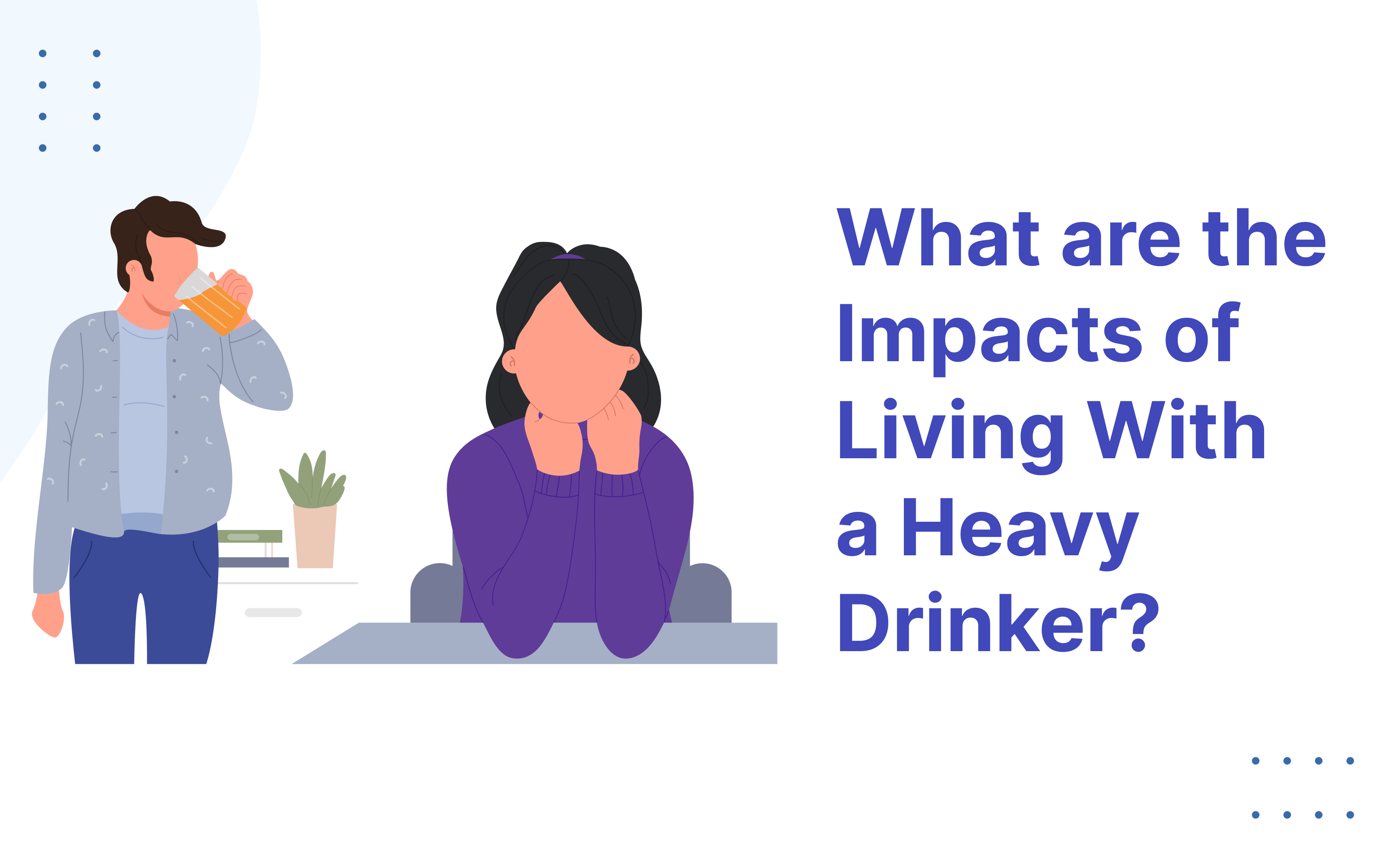 Reframe App | What Are the Impacts of Living With a Heavy Drinker?