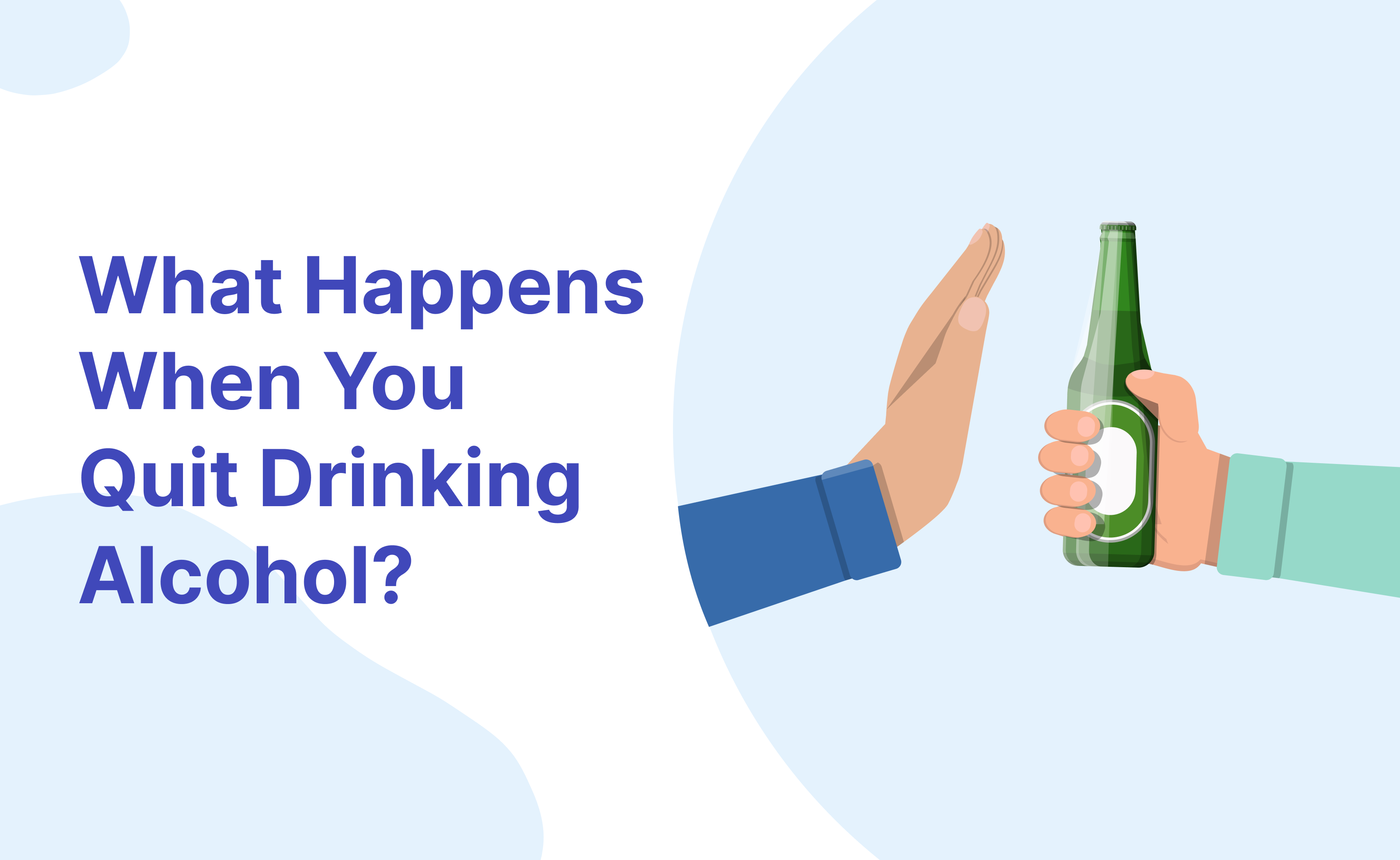 What Happens When You Quit Drinking Alcohol? | Reframe App
