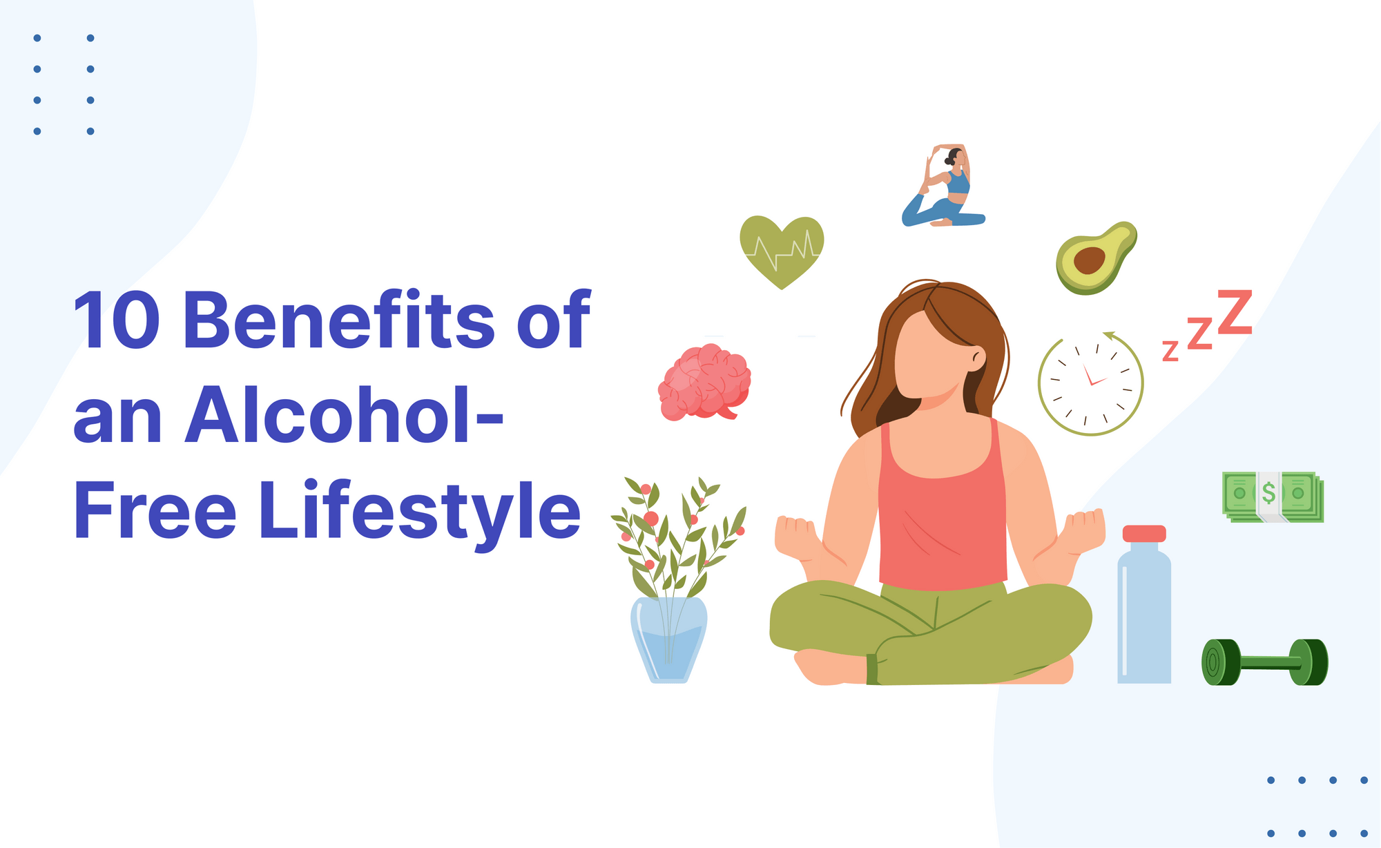 10 Benefits of an Alcohol-Free Lifestyle