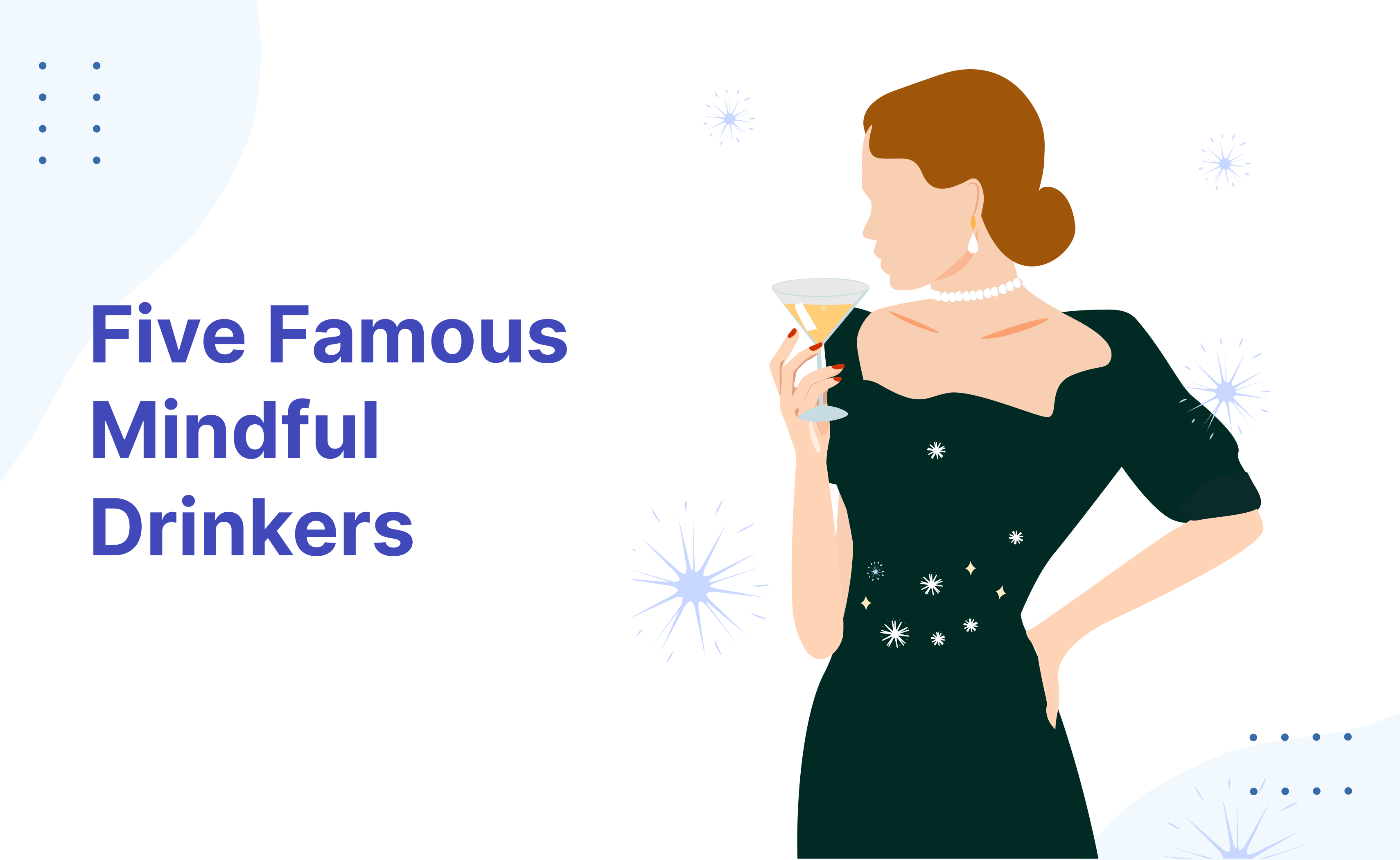 Five Famous Mindful Drinkers