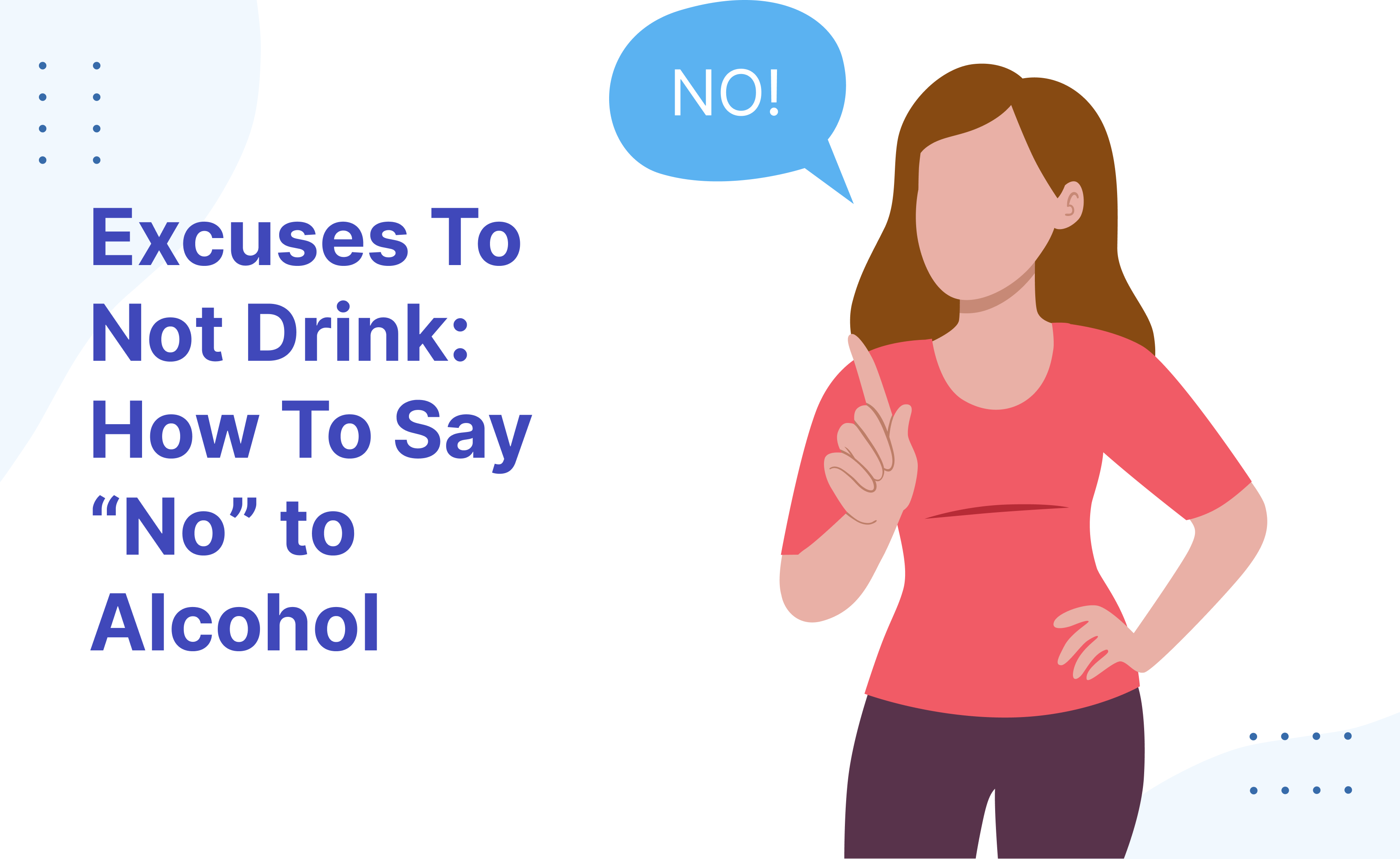 Creative Excuses To Not Drink Alcohol | Reframe App