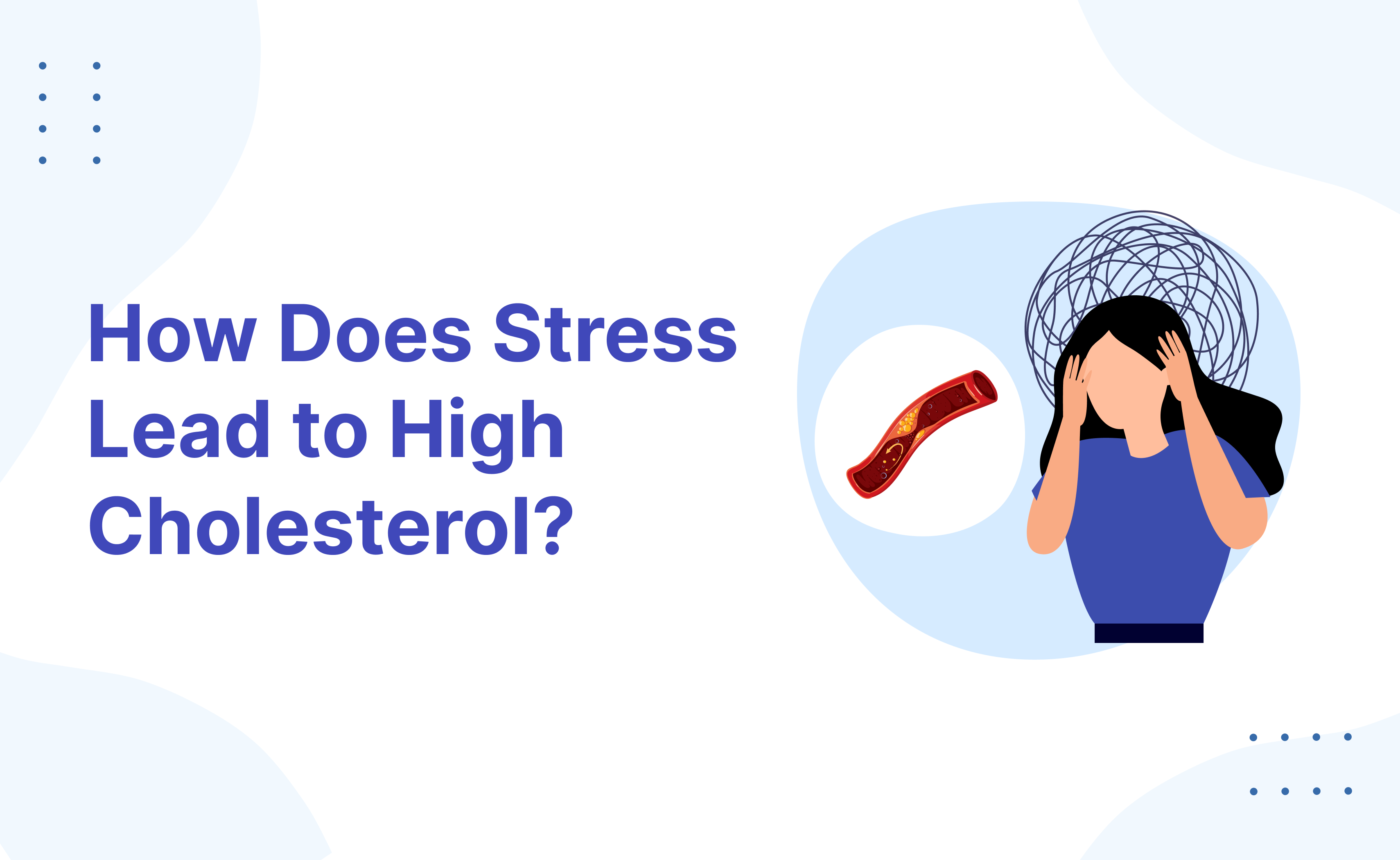 How Does Stress Lead to High Cholesterol?
