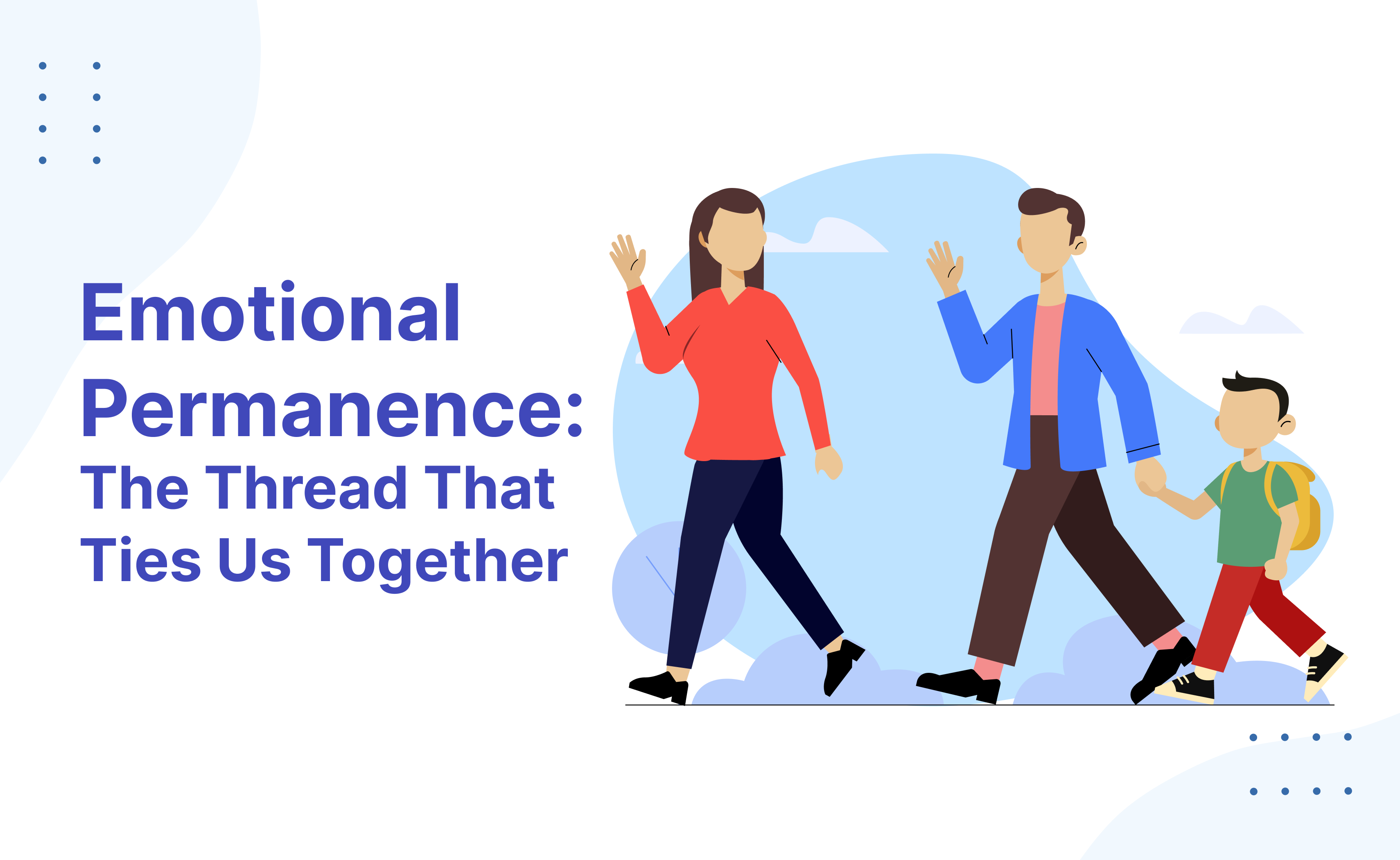 Emotional Permanence: