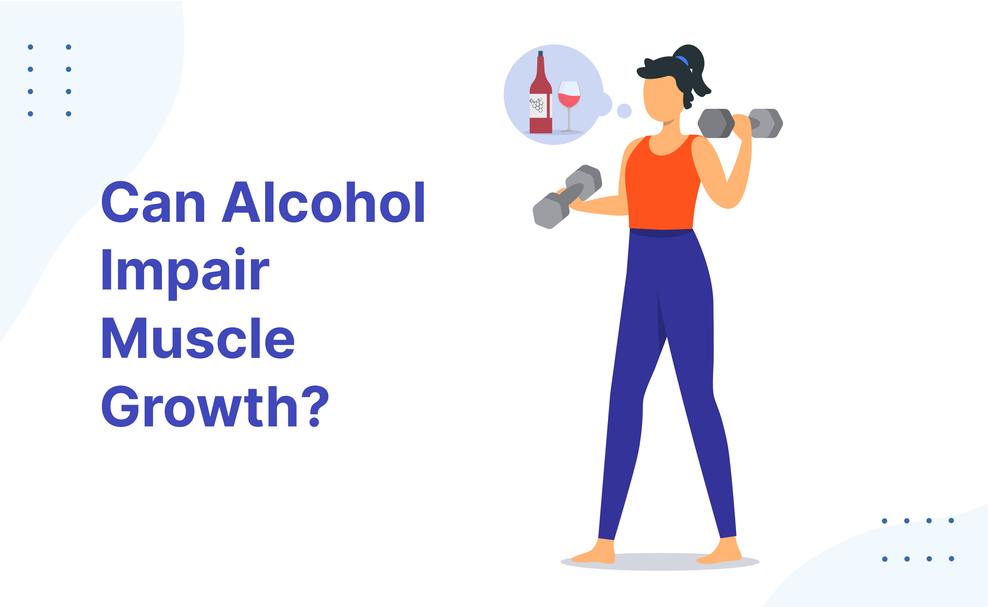 Can Alcohol Impair Muscle Growth?