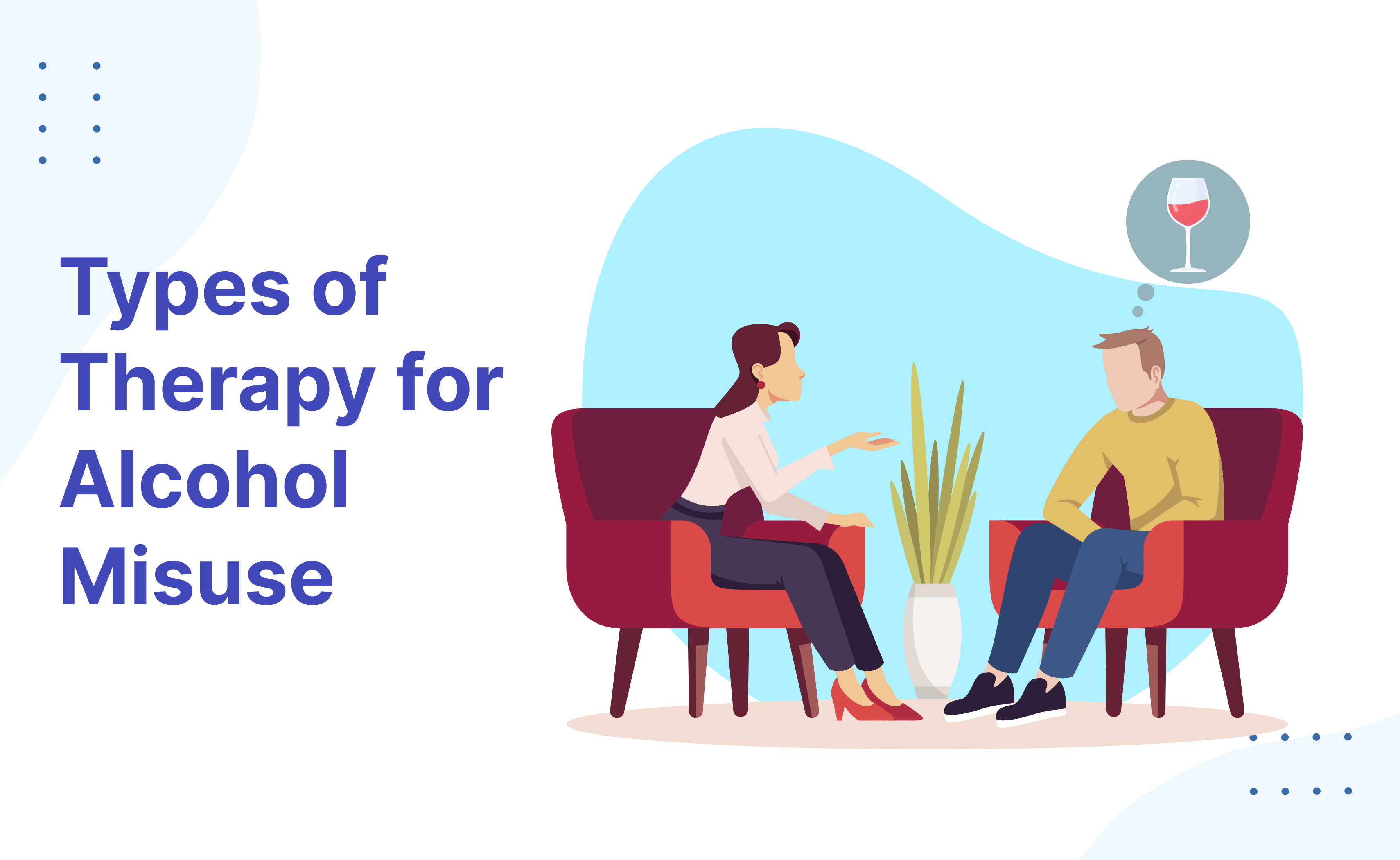 Types of Therapy for Alcohol Misuse