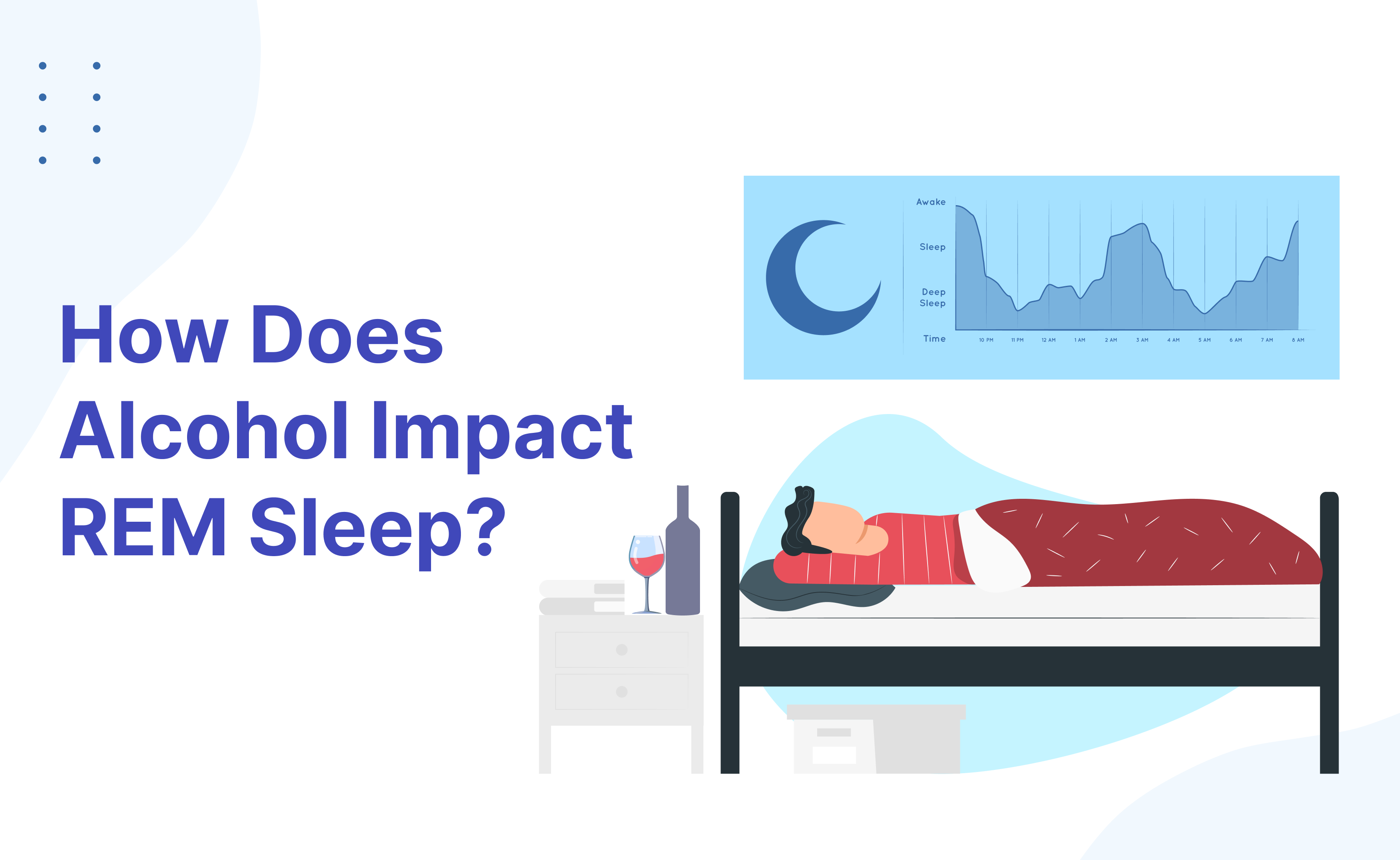 How Does Alcohol Impact REM Sleep?