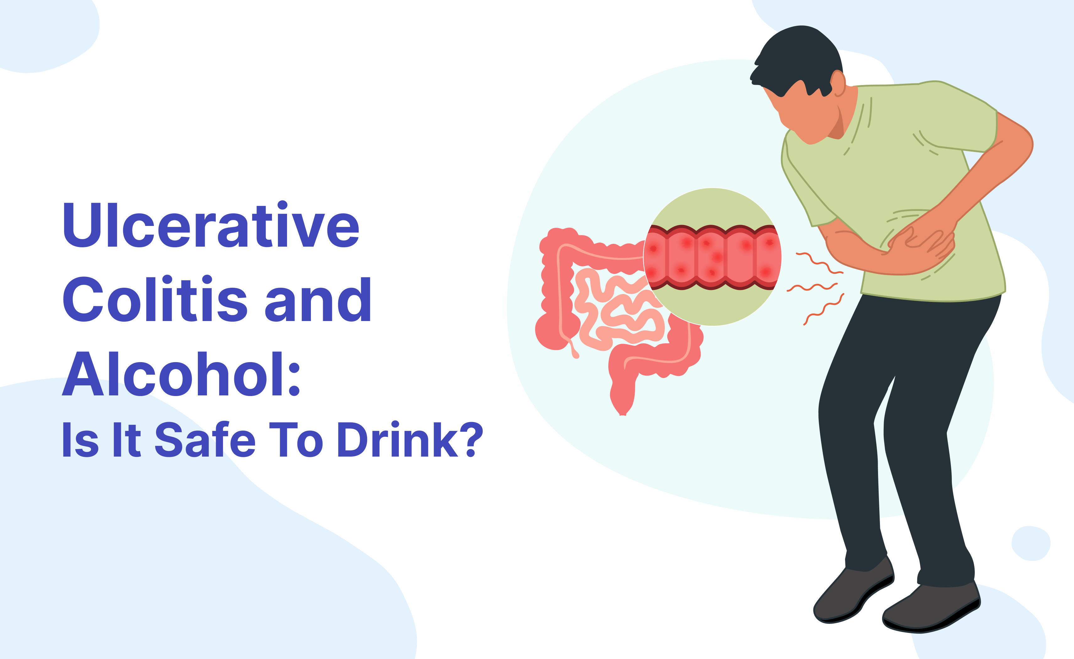 Ulcerative Colitis and Alcohol: Is It Safe To Drink?