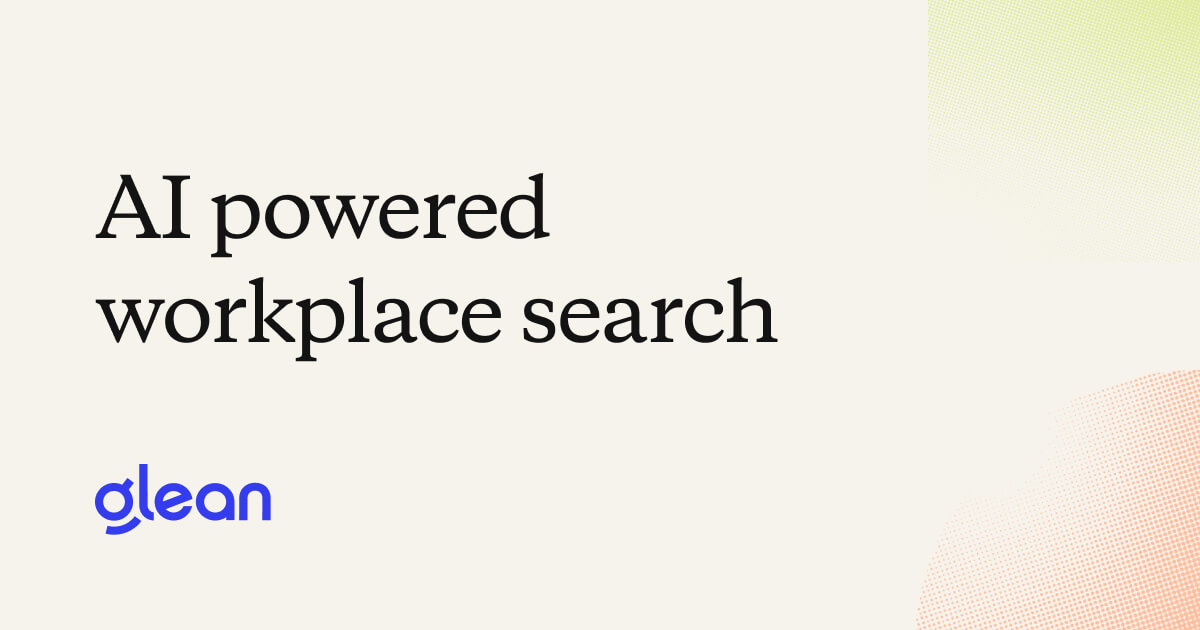 Workplace Search Powered by AI | Glean