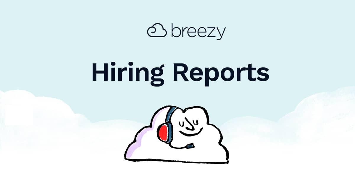 Free Recruiting and Hiring Reports | Breezy HR