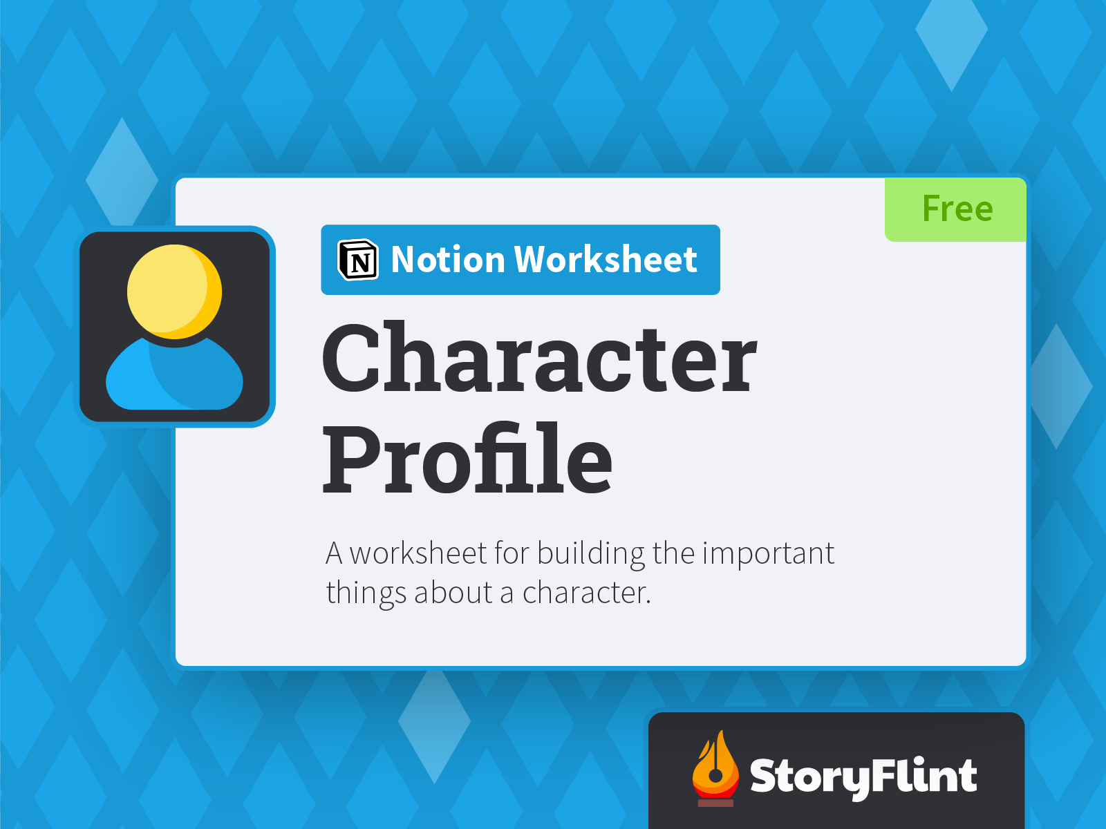 Character Profile | Notion Worksheet | StoryFlint