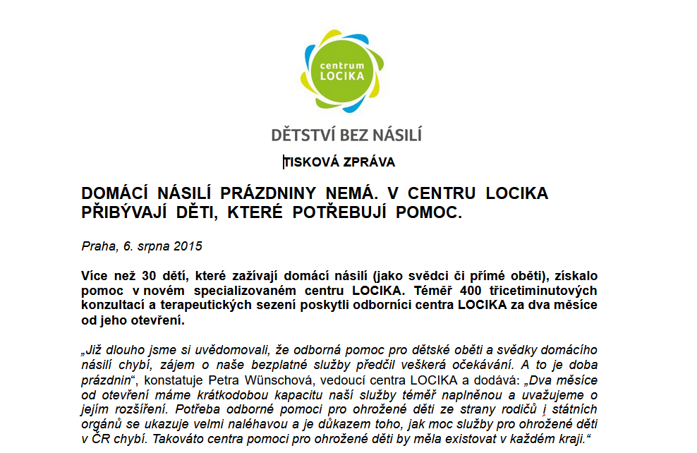 DOMÁCÍ NÁSILÍ PRÁZDNINY NEMÁ. V CENTRU LOCIKA PŘIBÝVAJÍ DĚTI, KTERÉ POTŘEBUJÍ POMOC.