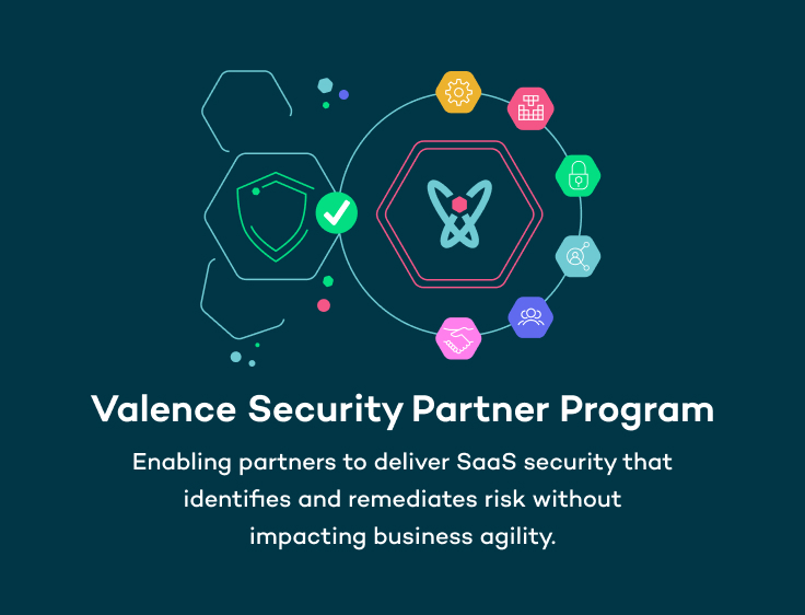 Valence Security Partner Program | Valence Security
