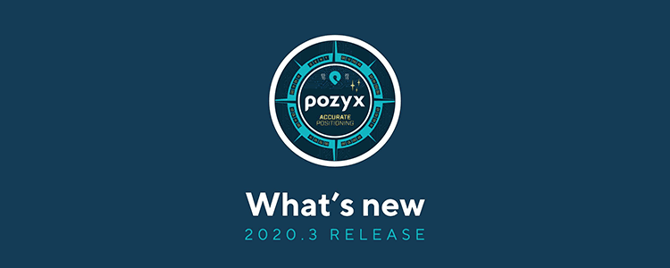 Pozyx 2020.3 Release | easy anchor updates andbetter networ