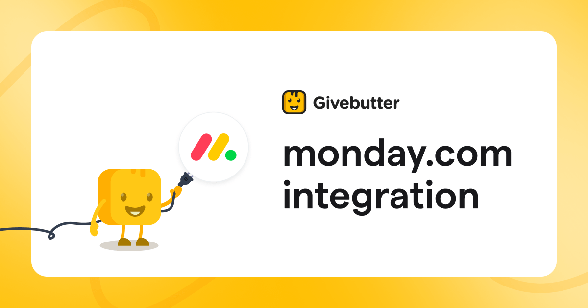 Monday.com For Nonprofits: Free Fundraising Integration | Givebutter