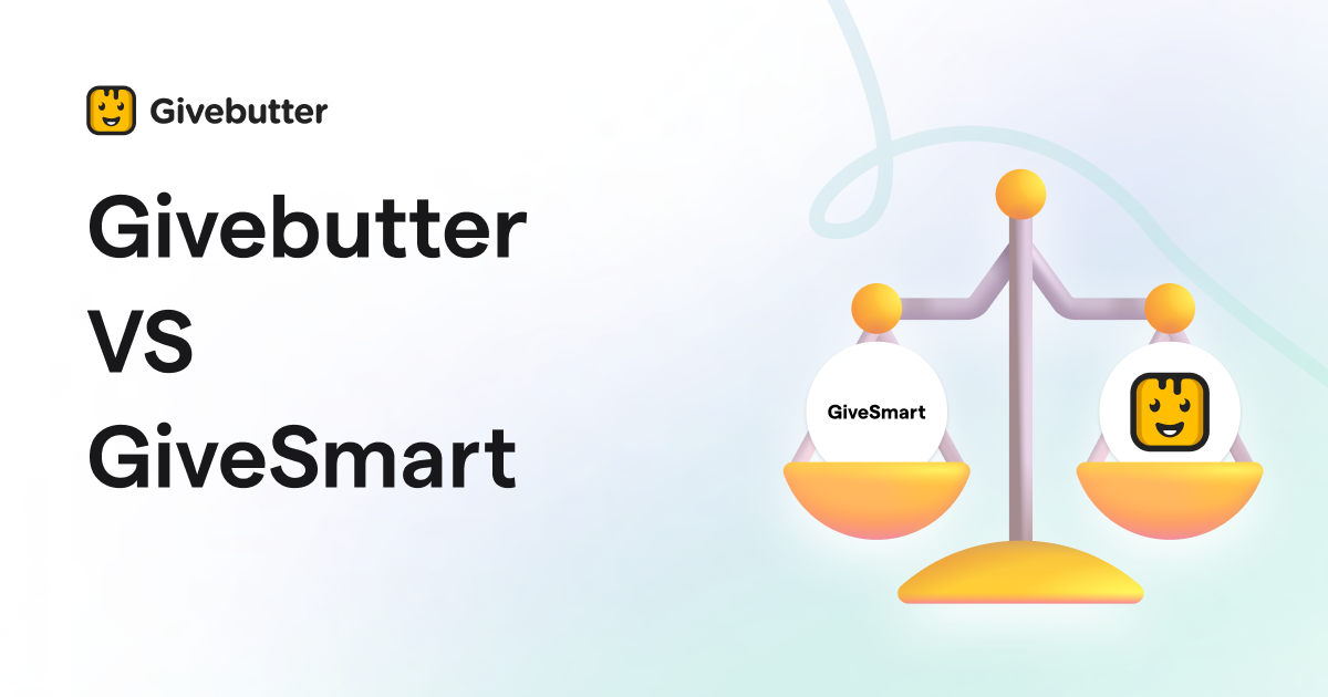 Givebutter vs GiveSmart Comparison [Updated] | Givebutter