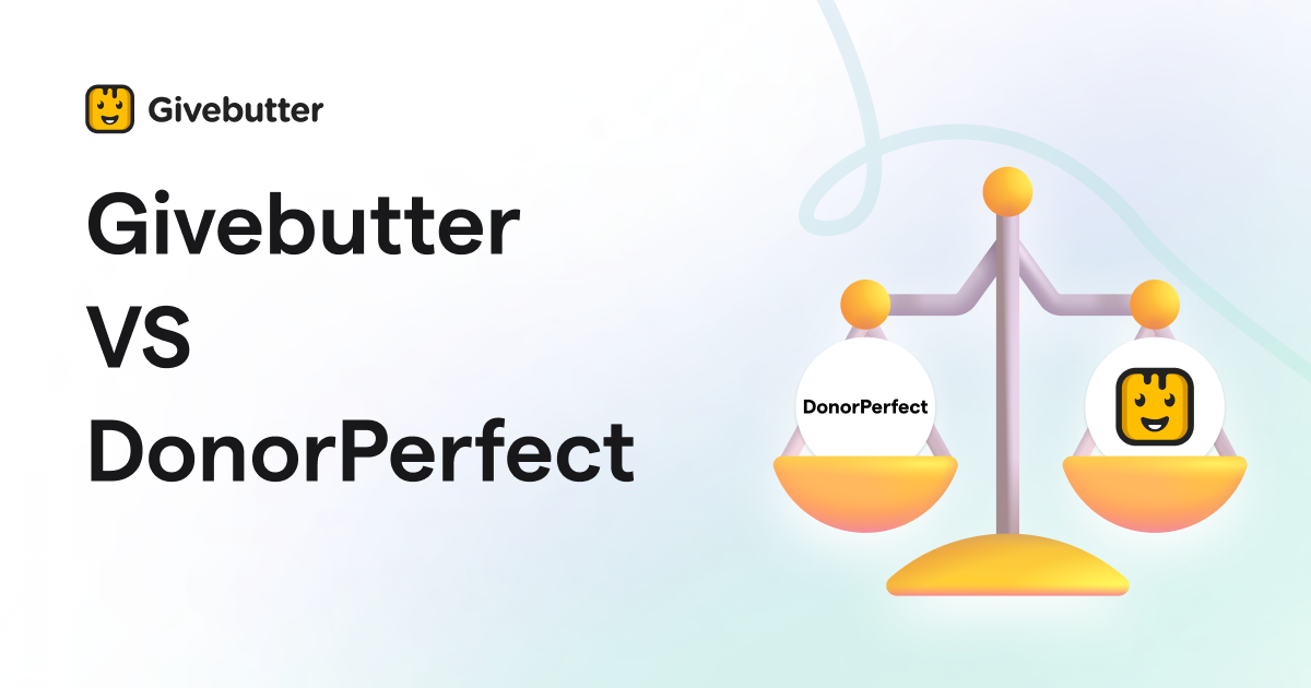 Givebutter vs DonorPerfect Comparison [Updated] | Givebutter