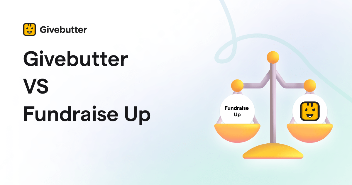 Givebutter vs Fundraise Up: Reviews, Pricing, & More | Givebutter
