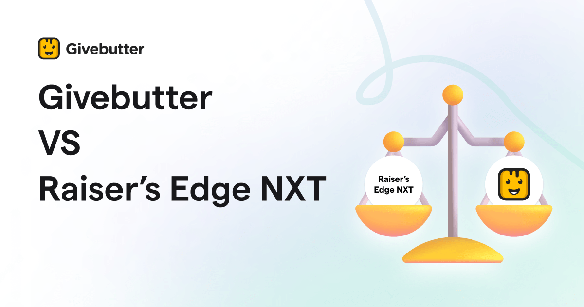 Givebutter vs Raiser’s Edge NXT: Which Is Best? | Givebutter