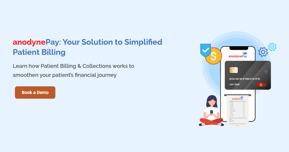 Streamline Patient Billing for your Practice with AnodynePay