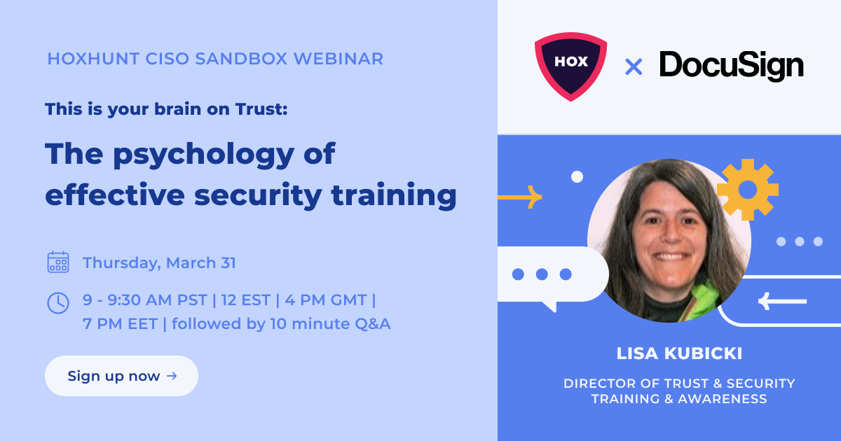 Key takeaways from CISO Sandbox with Lisa Kubicki, DocuSign - Hoxhunt