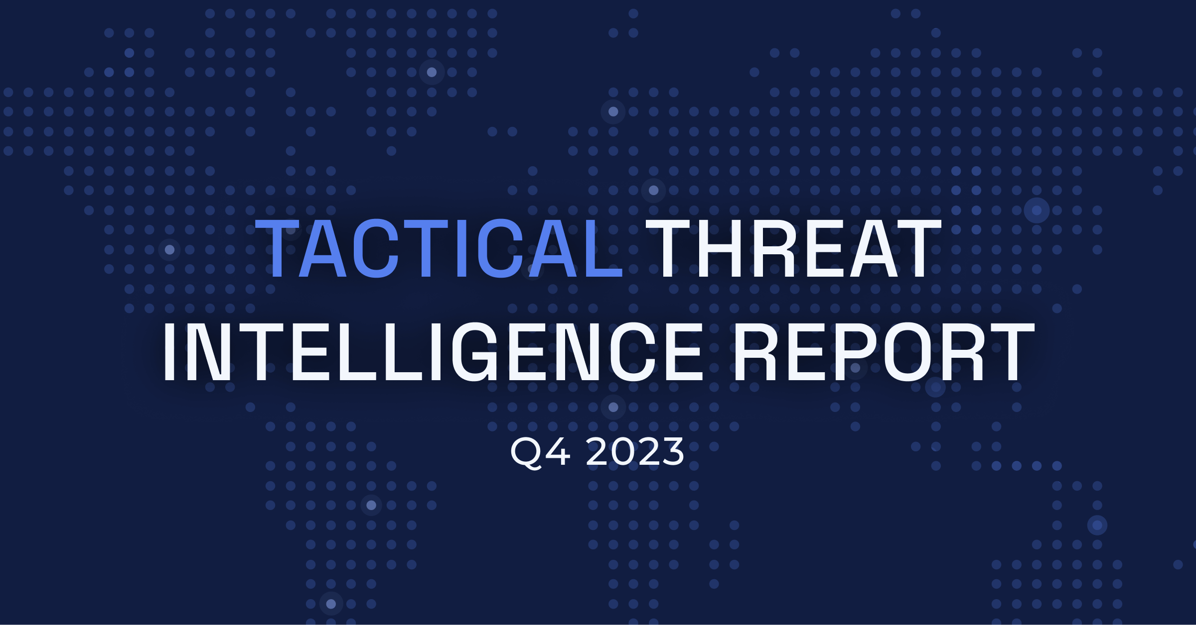Tactical Threat Intelligence Report – Hoxhunt Tactical Threat Intelligence Report – Hoxhunt