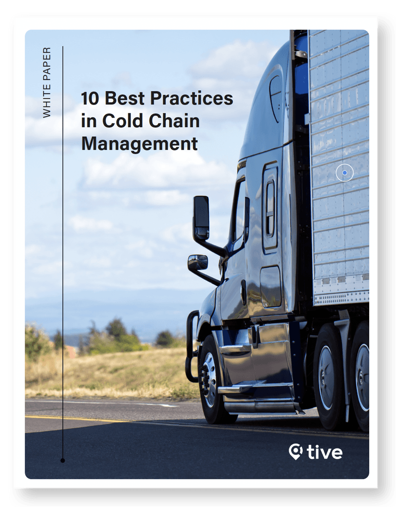 10 Best Practices in Cold Chain Management | Tive