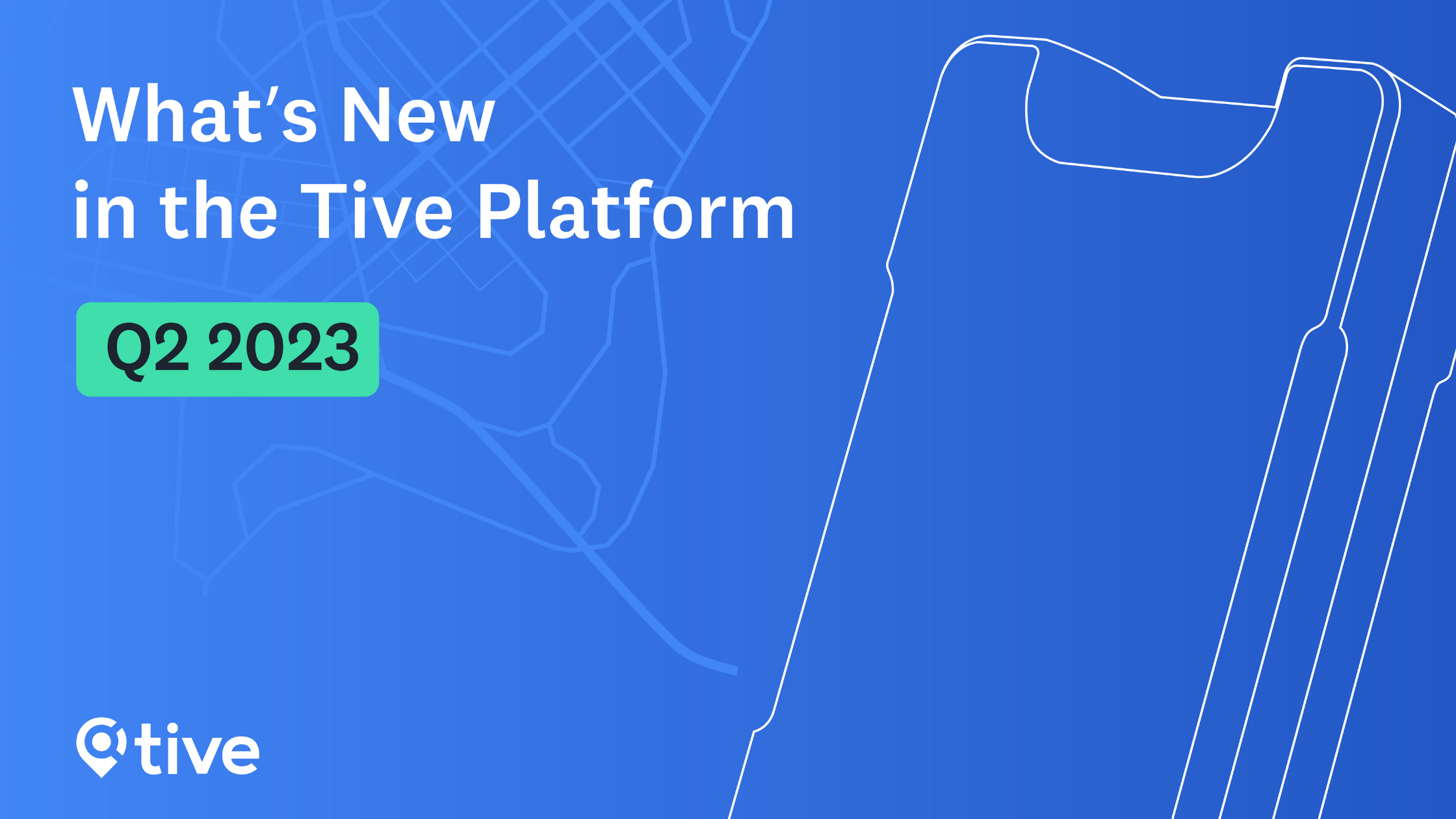 Tive Product News & Updates | Tive