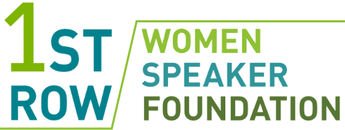 1ST ROW & WOMEN SPEAKER FOUNDATION - Rednerinnen & Frauencommunity