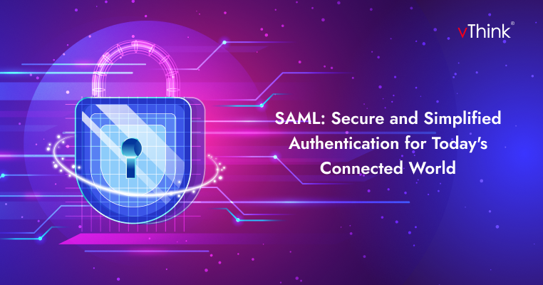 SAML Authentication: Streamlined Security Protocols