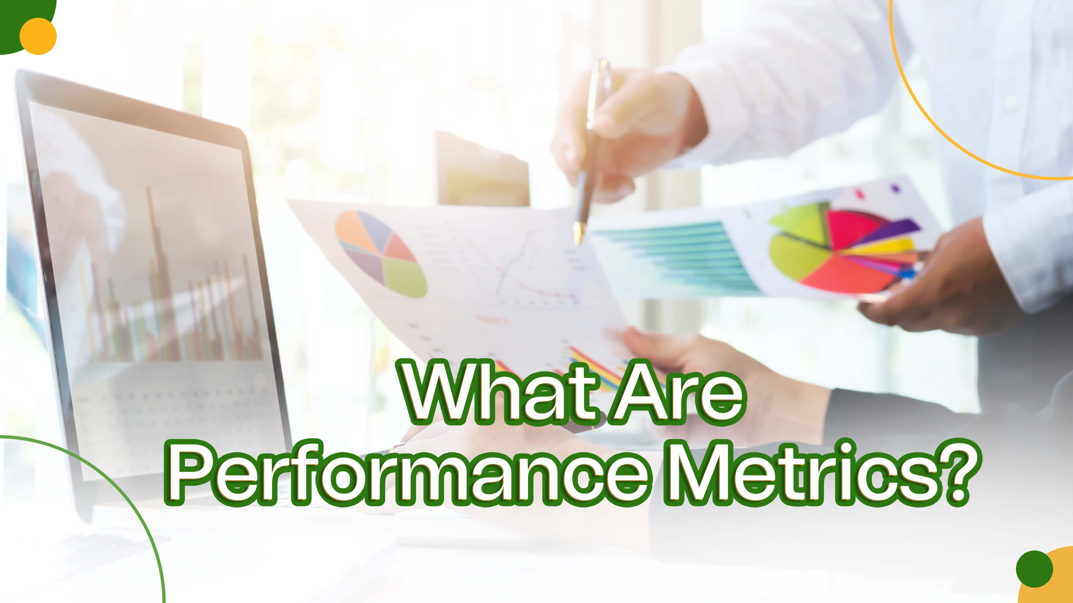 What Are Performance Metrics?