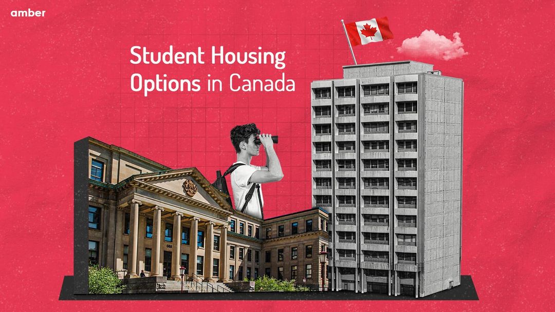 Unveiling the Diverse Student Housing Options in Canada | Amber News