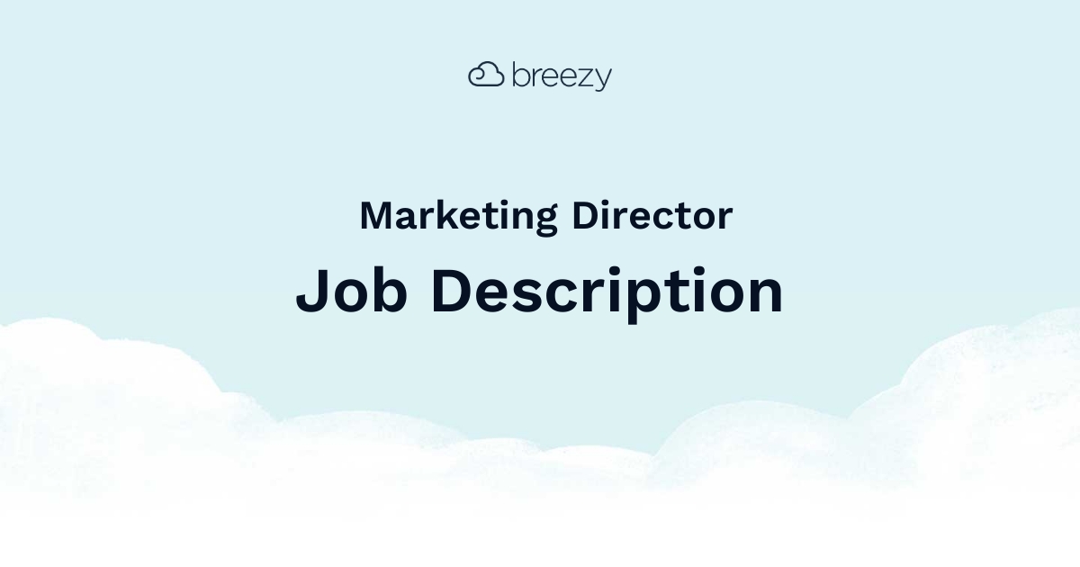 Marketing Director Job Description Breezy HR marketing-director-job-description-breezy-hr